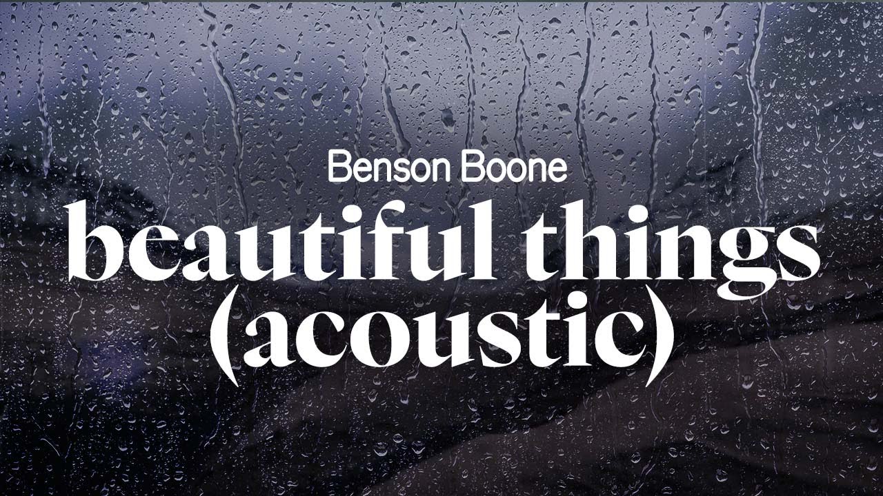 benson boone - beautiful things (acoustic) (lyrics) - YouTube