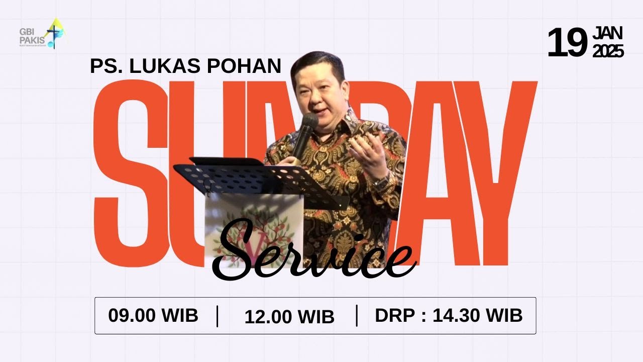 IBADAH RAYA II 19 JANUARI 2025 14:00 WIB - PS. LUKAS POHAN - YouTube