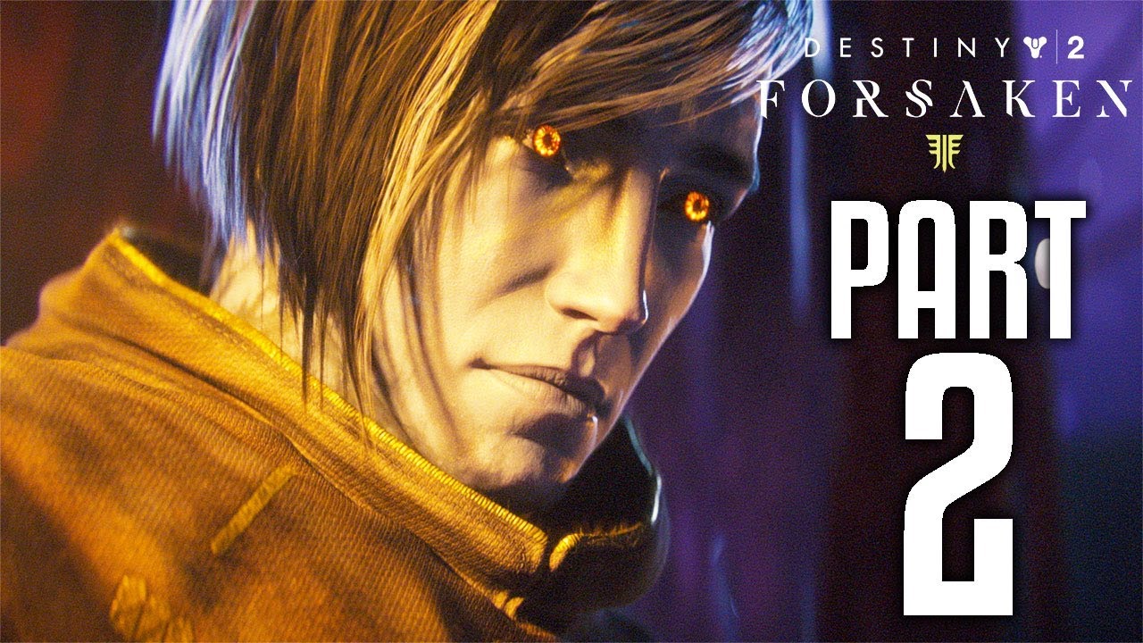 DESTINY 2 FORSAKEN Campaign Walkthrough - THE SPIDER - YouTube