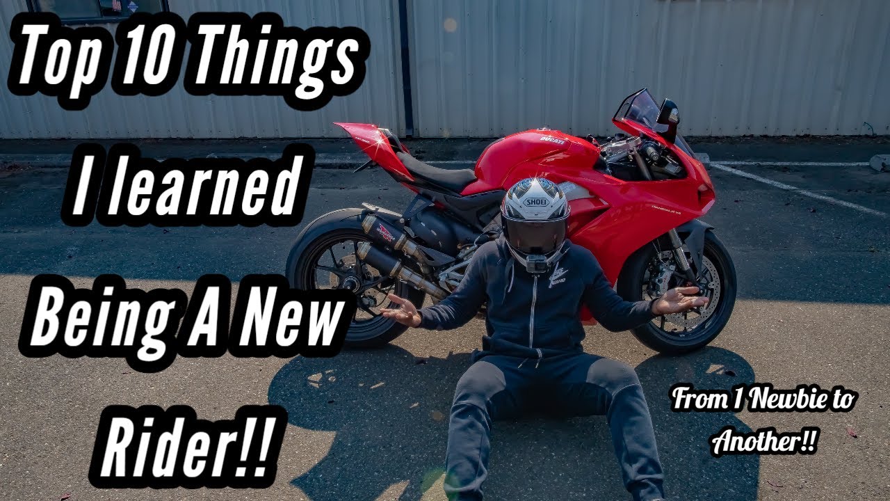 10 Things I Learned Being A New Rider On Motorcycle - YouTube