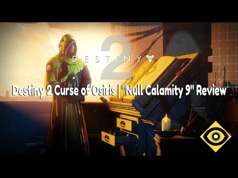 Destiny 2 Curse OF Osiris | Null Calamity 9 Auto Rifle Review | Best ...