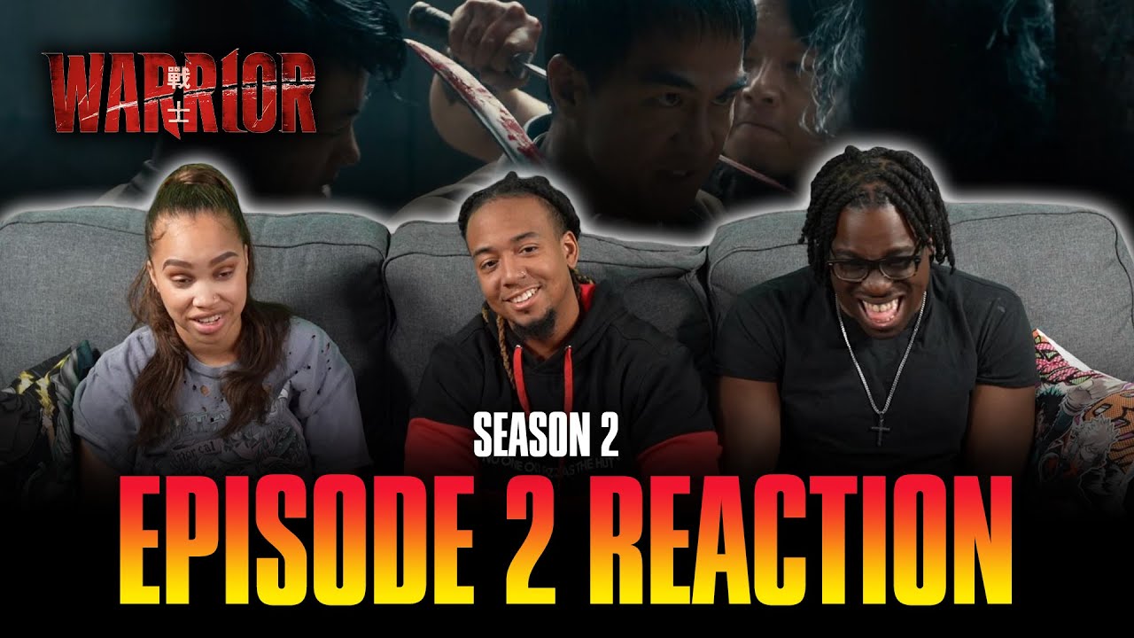 The Chinese Connection | Warrior S2 Ep 2 Reaction - YouTube
