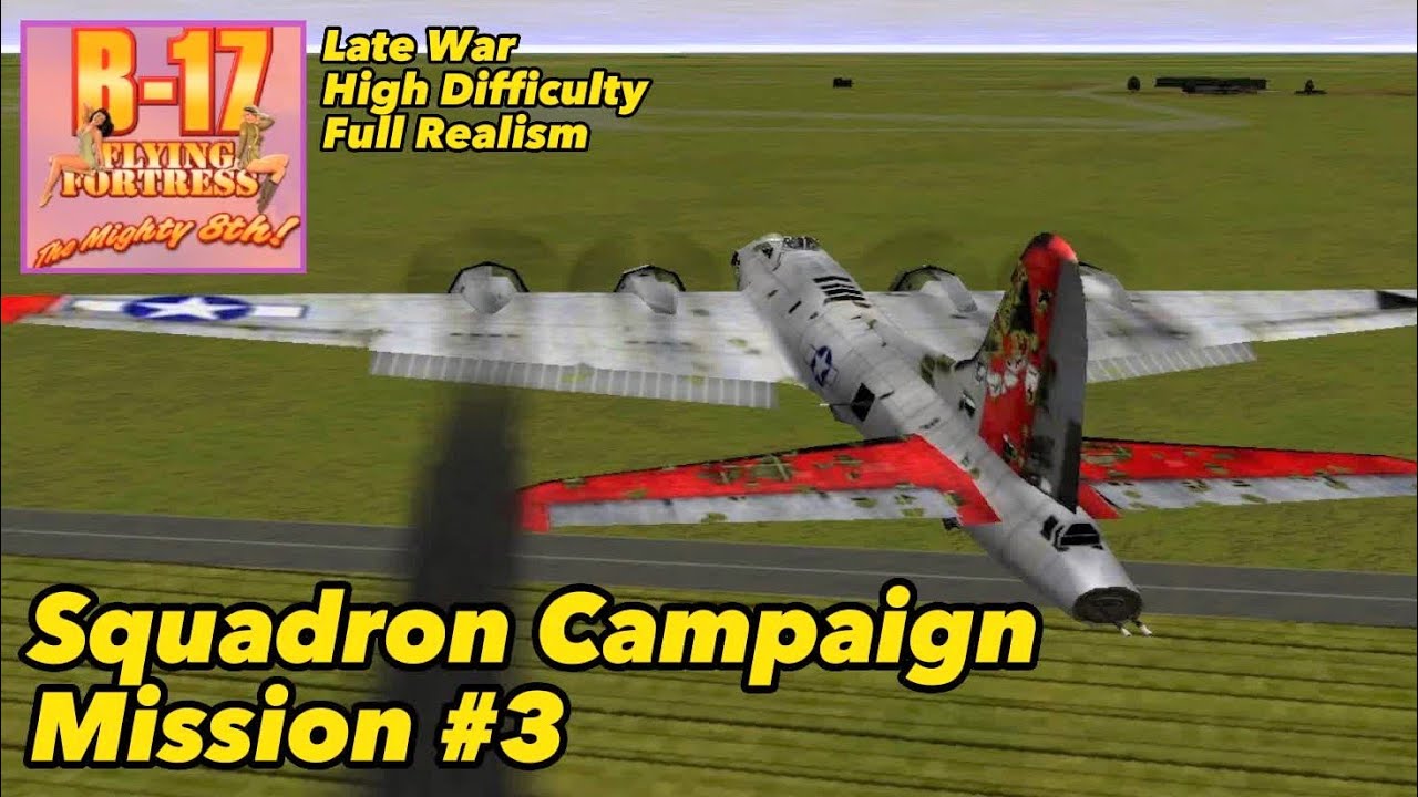 Squadron Campaign #3 Elberfield Ball Bearing Plant | B-17 Mighty 8th (Retro) - YouTube