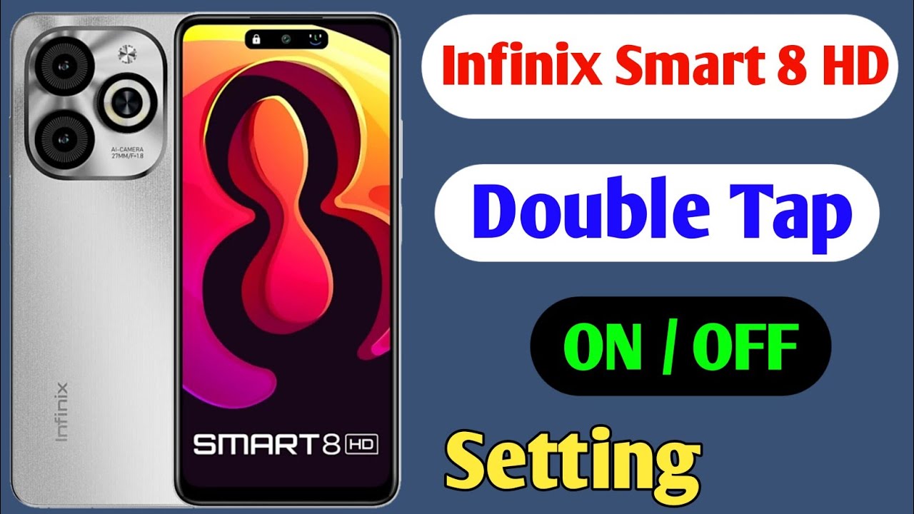 infinix smart 8 hd double tap on off screen setting / infinix smart 8 ...