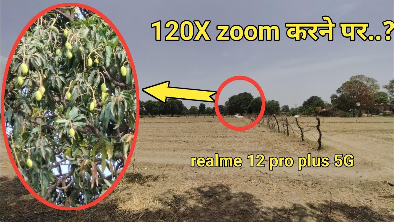 realme 12 pro plus 5G 120X zoom test video || Realme 12 Pro Plus ...