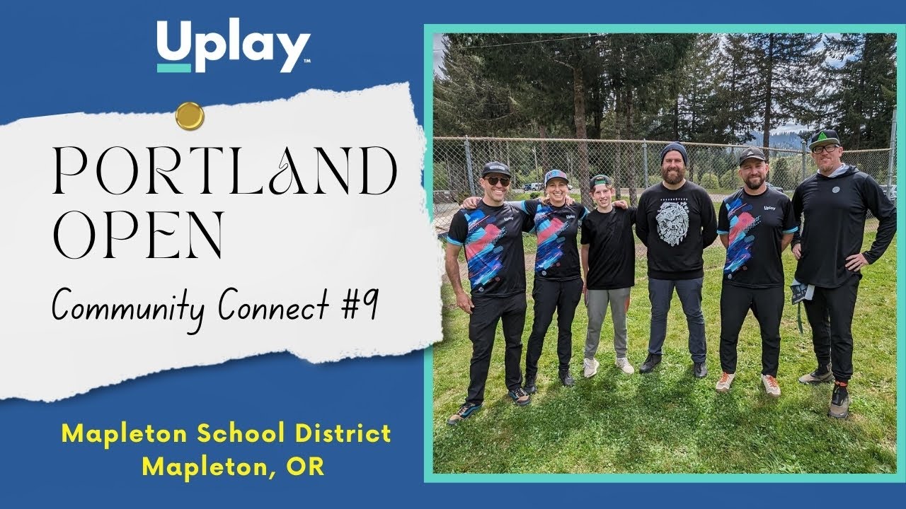 Uplay Disc Golf | Community Connect #9 | Portland Open - YouTube