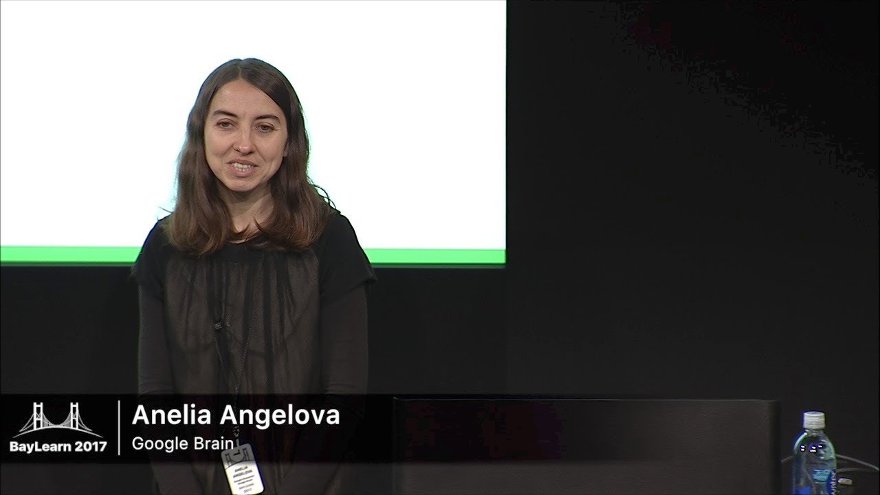 BayLearn2017 Session1 Talk3 - Anelia Angelova - YouTube