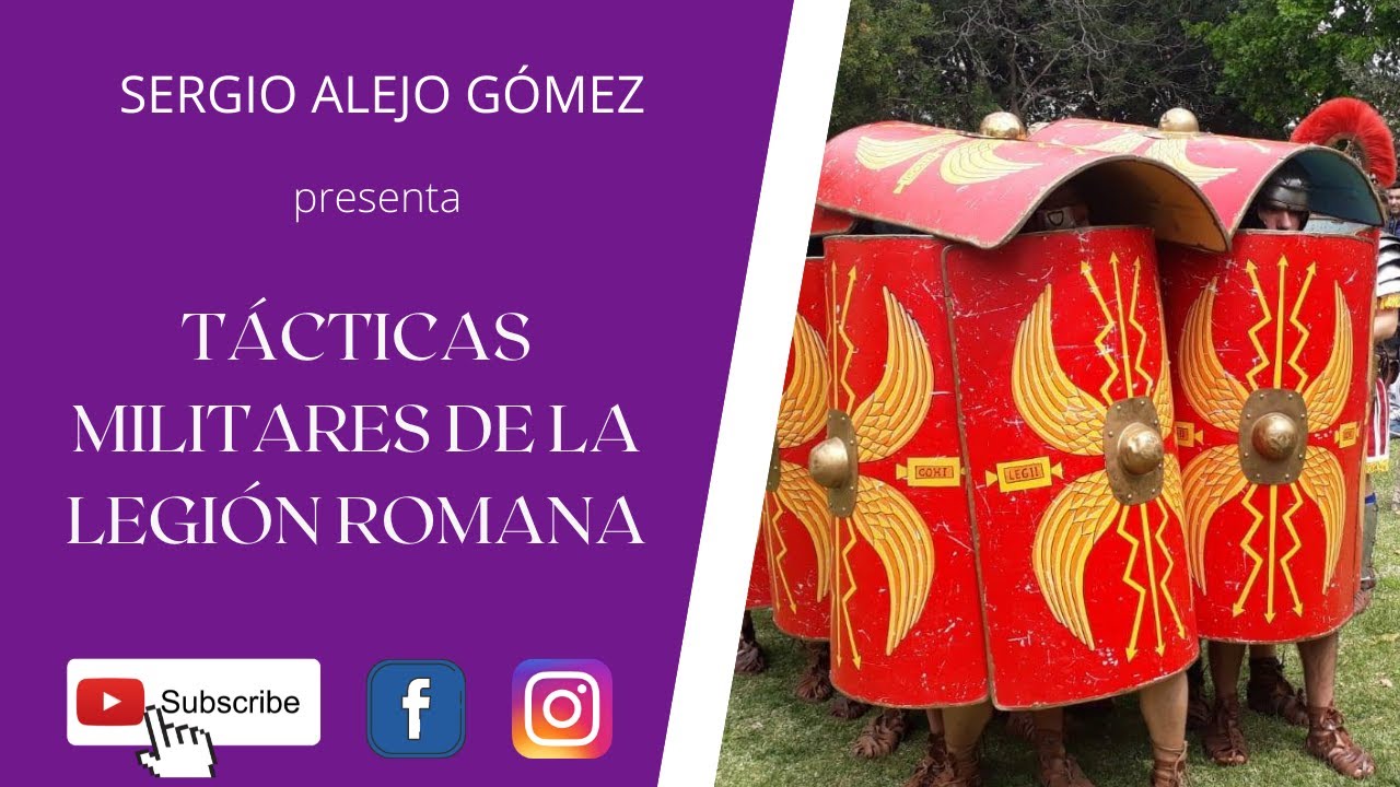 𝐓𝐀𝐂𝐓𝐈𝐂𝐀𝐒 𝐌𝐈𝐋𝐈𝐓𝐀𝐑𝐄𝐒 𝐃𝐄 𝐋𝐀 𝐋𝐄𝐆𝐈𝐎𝐍 𝐑𝐎𝐌𝐀𝐍𝐀. 𝐏𝐀𝐑𝐓𝐄 𝐈𝐈 - YouTube