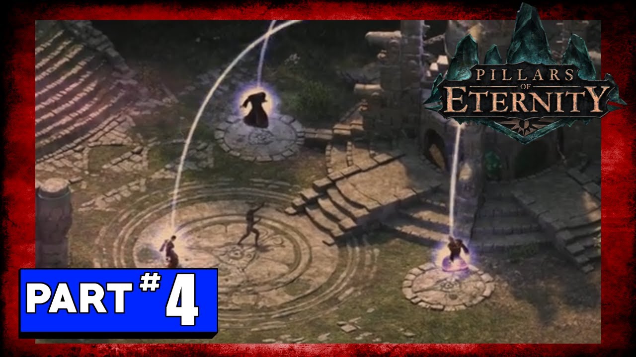 Pillars Of Eternity Playthrough - Part 4 - Cilant Lis - YouTube