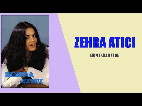 Zehra Atıcı / Ekin Ekilen Yere