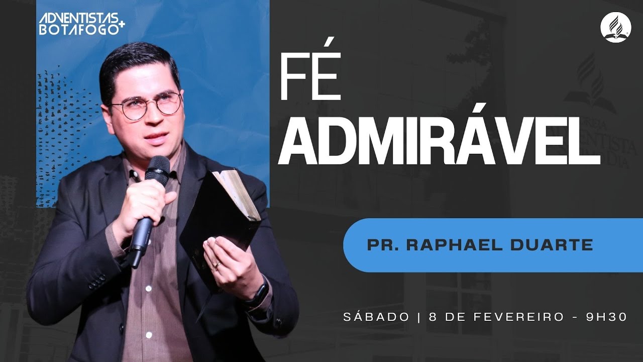 FÉ ADMIRÁVEL | Pr. Raphael Duarte | Sermão completo - YouTube