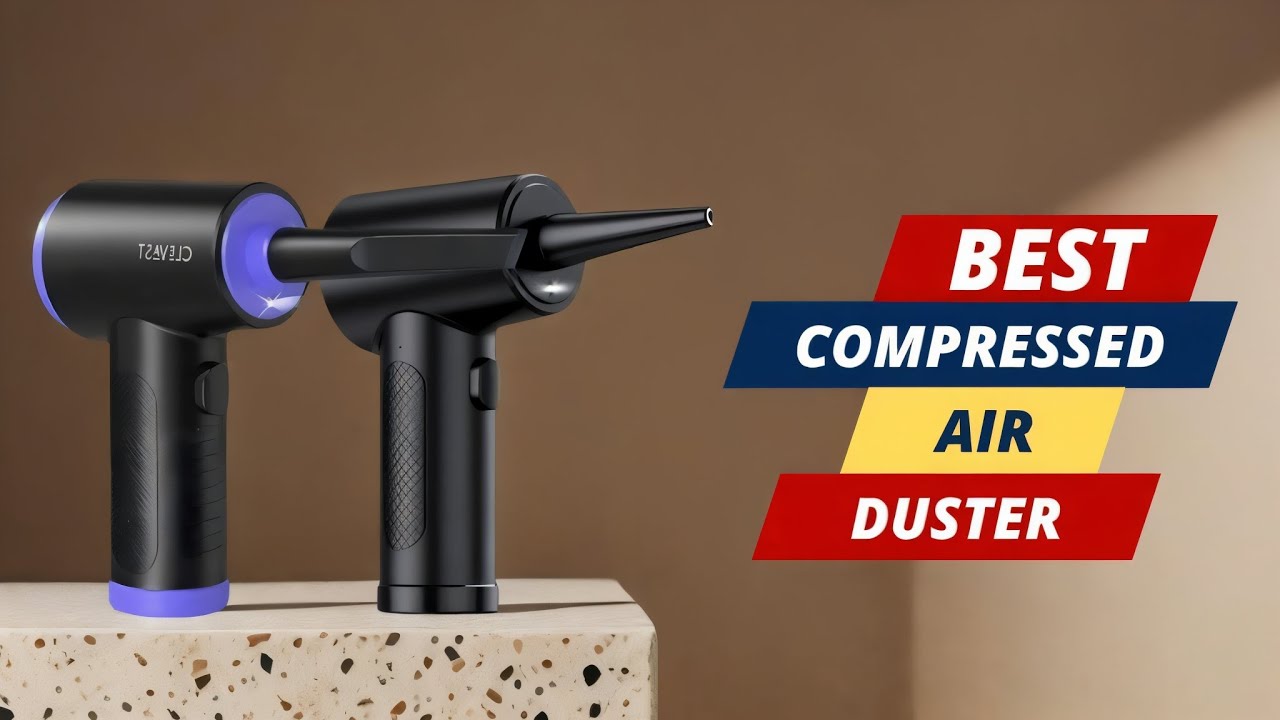Best Compressed Air Dusters 2025 – Top 5 Picks for Dust-Free Devices ...
