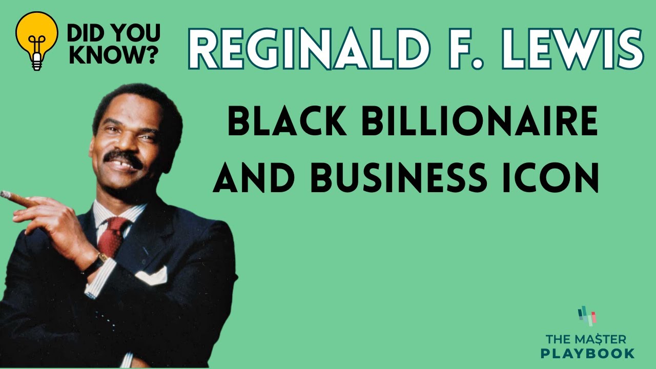 Reginald F. Lewis: Breaking Black Barriers in Business 💼🚀 - YouTube