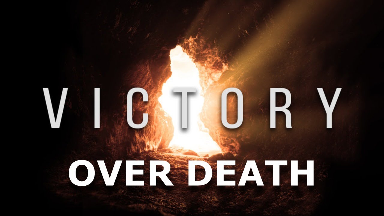 Victory Over Death (Sunday PM, 5/10/2020) - YouTube