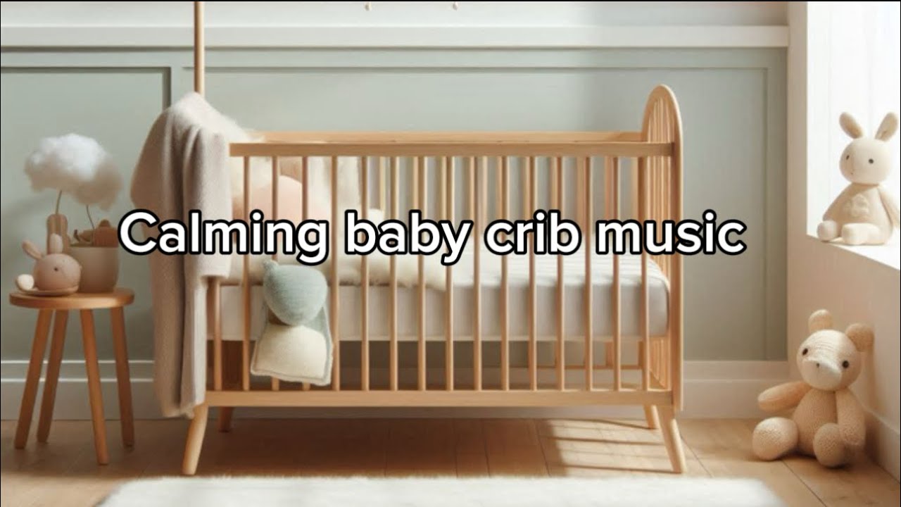 Baby Sleep Music: Gentle Crib Movements and Calming Music 🎶💤 - YouTube