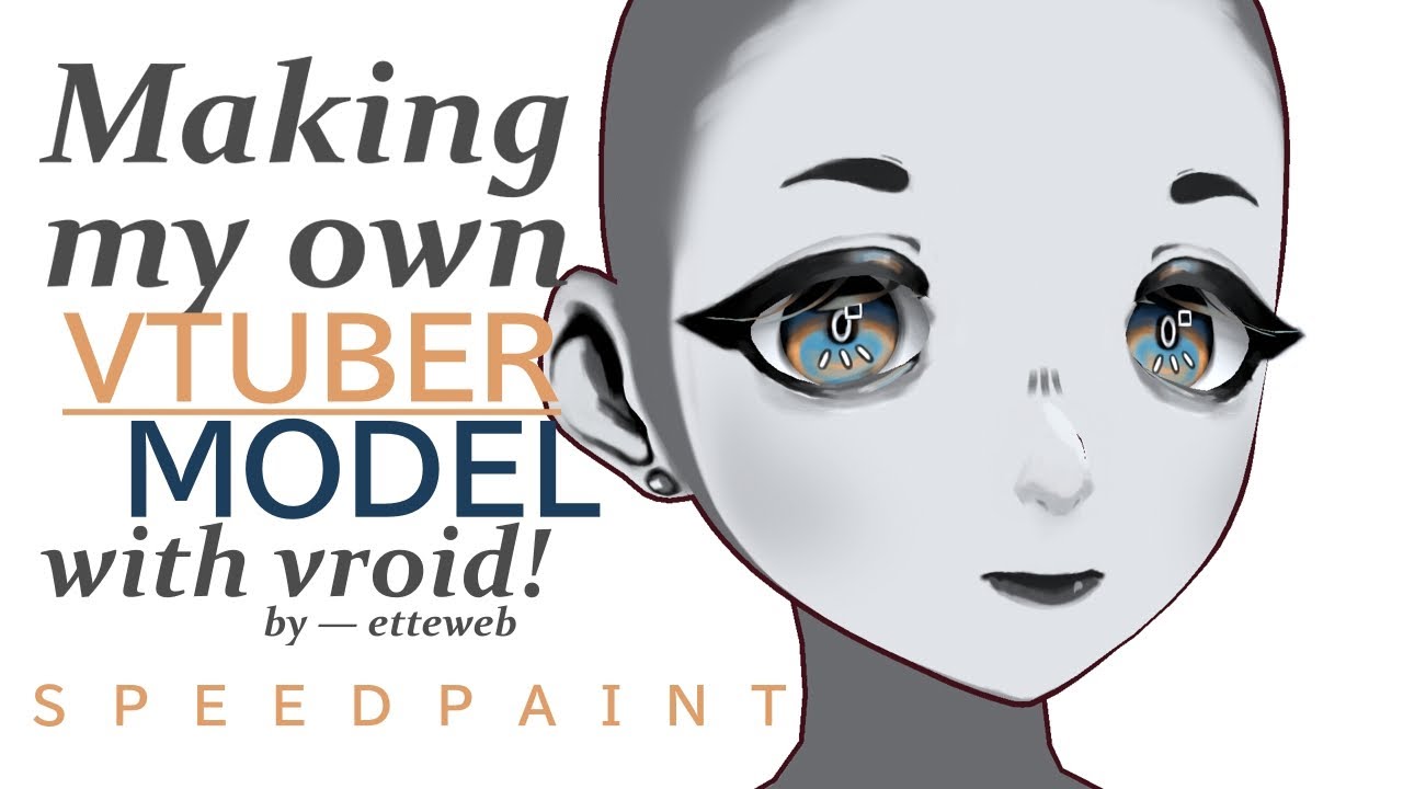 making my own vtuber model with vroid! — the head - YouTube