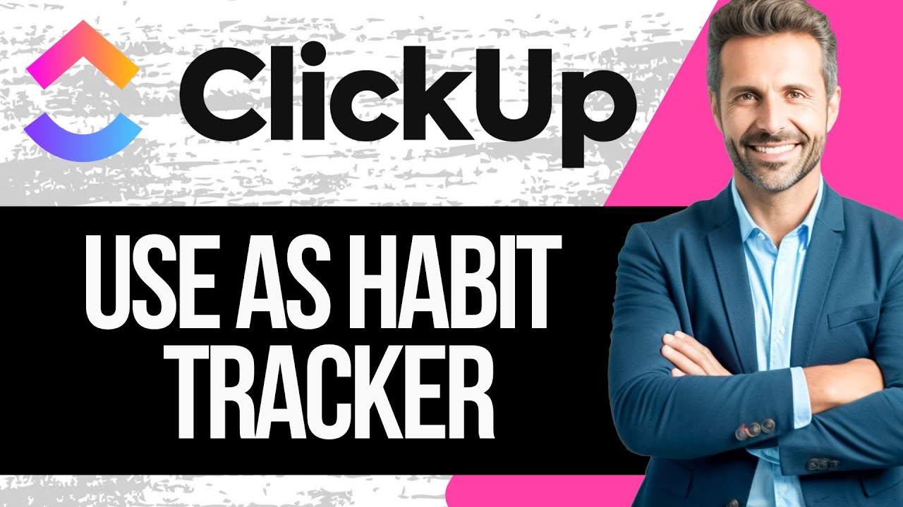 How To Use Clickup as a Habit Tracker | Full Tutorial 2025 - YouTube