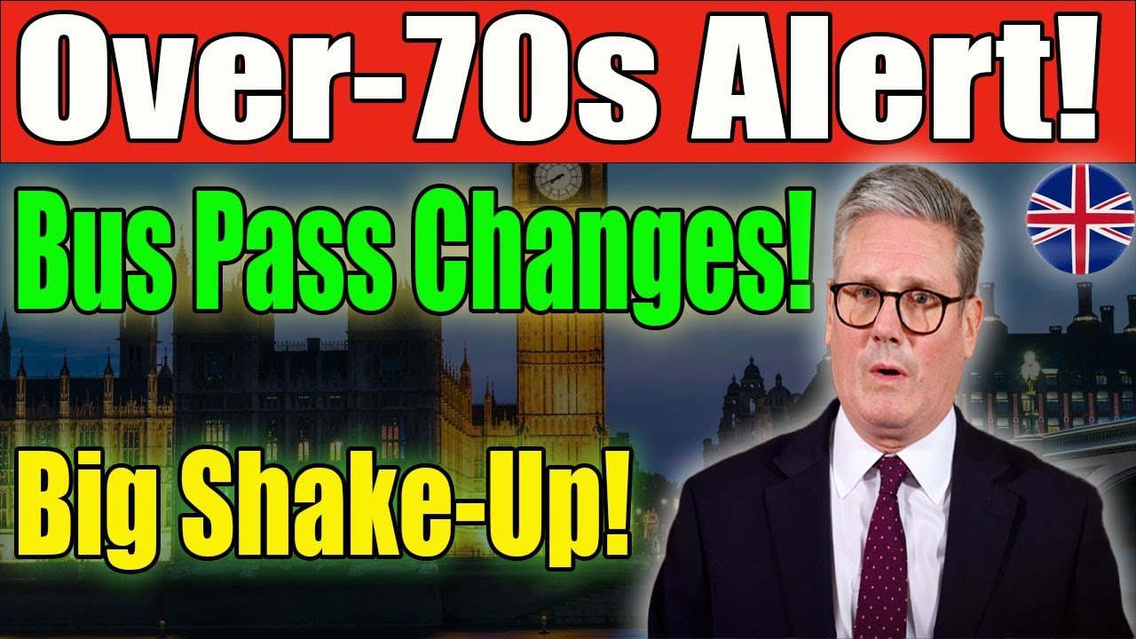 UK Bus Pass Shake-Up 2025: Major Changes Ahead for Over-70s! - YouTube
