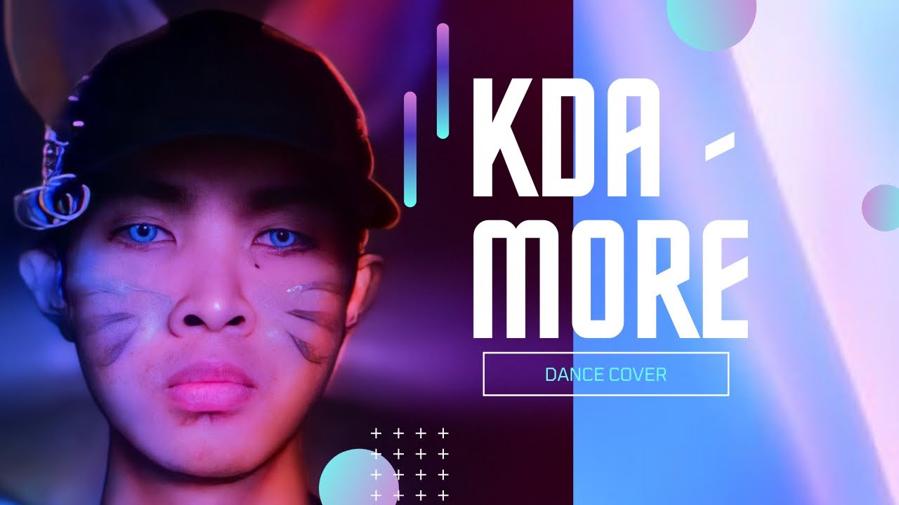 MORE - KDA Cover Dance | Male Version | Scrible Effect - YouTube