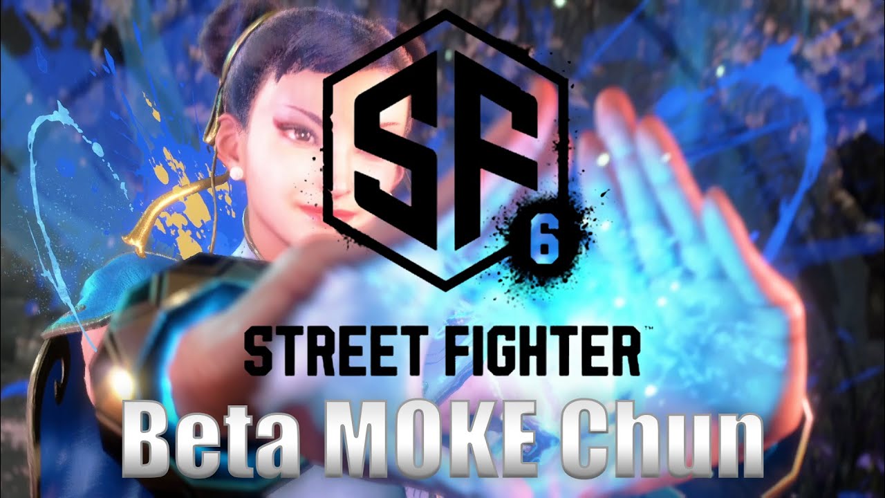 [SF6] Open Beta master Chun li MOKE - YouTube