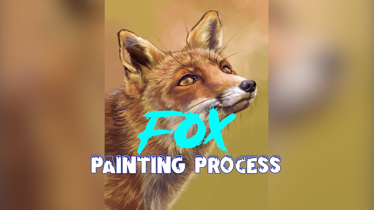 Digital painting and drawing-Fox - YouTube