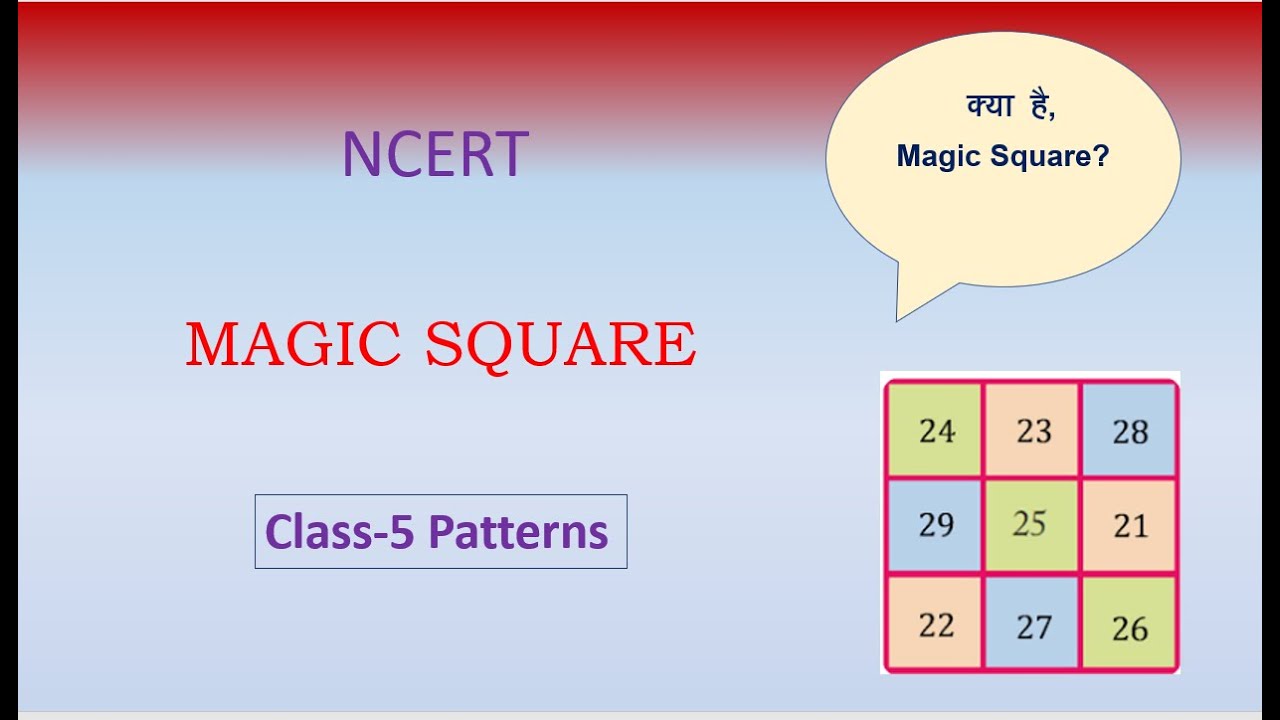 Class 5 Maths Magic Square YouTube Class 5 Maths Magic Square YouTube