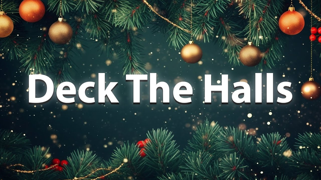 Christmas Songs - Deck The Halls (Piano Version)