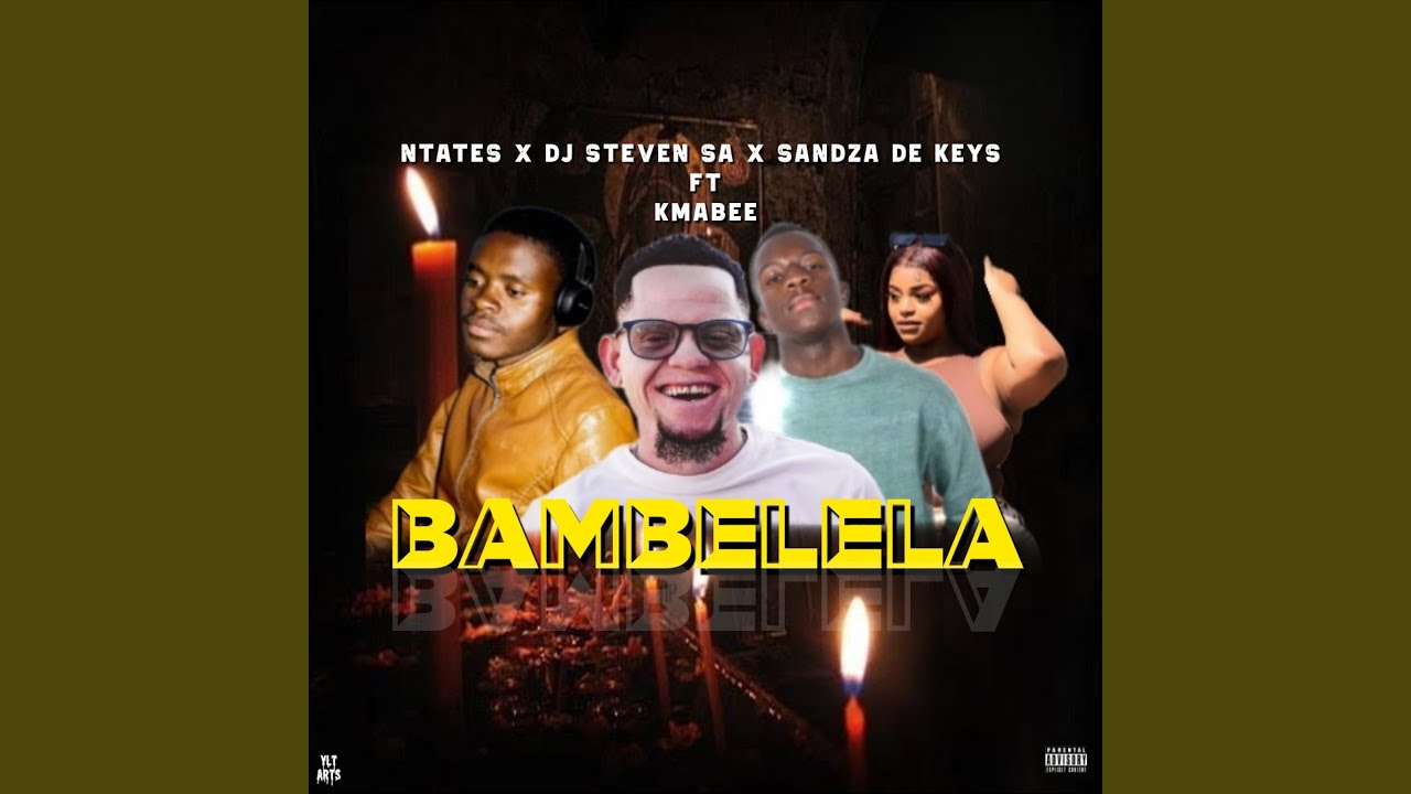 BAMBELELA (feat. StevenSA, Sandza De Keys & kmabee) - YouTube