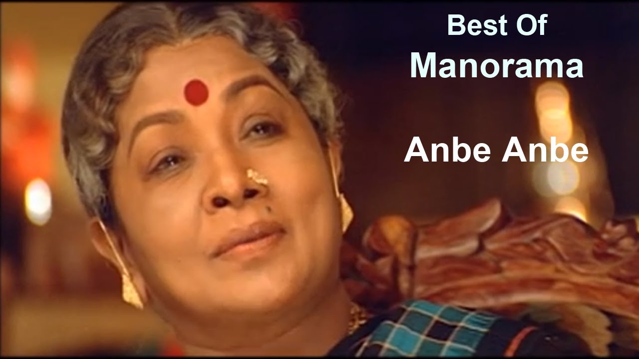 Anbe Anbe (அன்பே அன்பே) - The Best of Manorama - YouTube