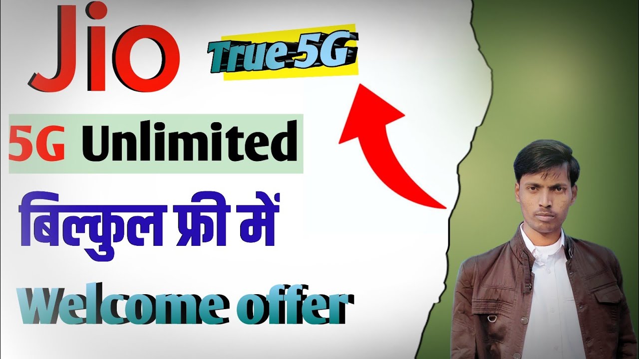 Unlock FREE 5G Data With Jio Welcome Offer Jio 5g Welcome Offer YouTube