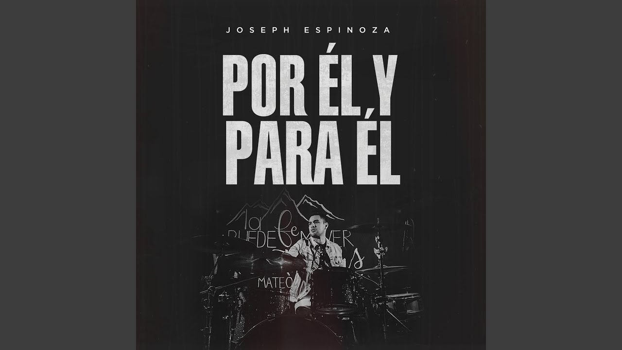 Por Él Y Para Él - YouTube