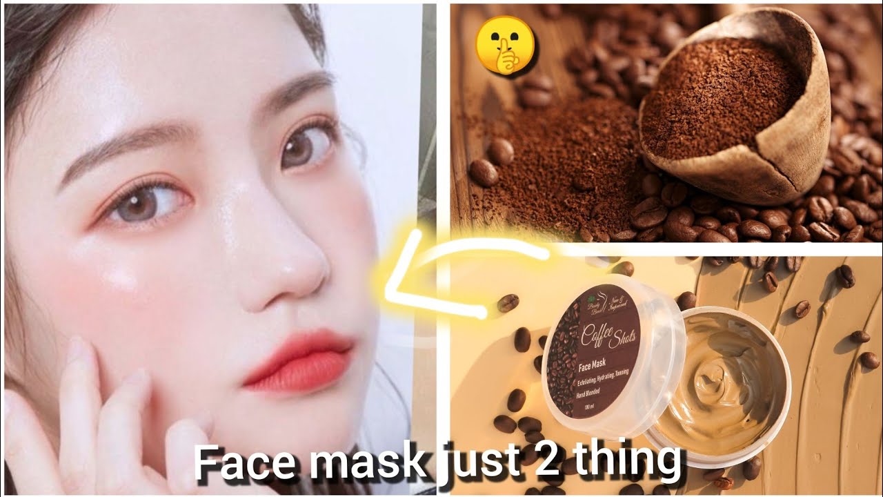 Face Mask just two ingredient ! best face maske at home With coffee ☕ ...