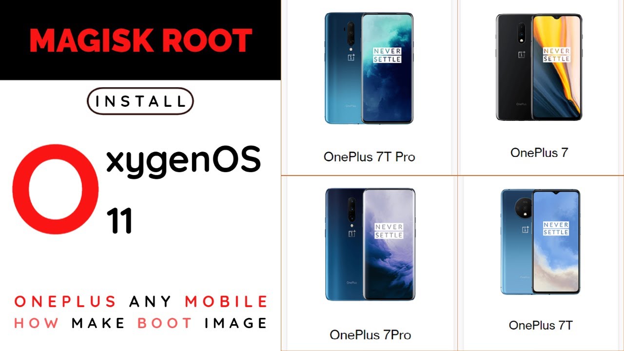 Oxygen OS 11 ROOT Root & Extract BOOT image of Easy Tutorial OnePlus 7 ...