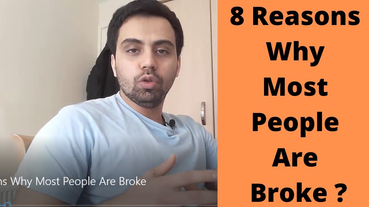 8 Reasons Why Most People Are Broke - YouTube