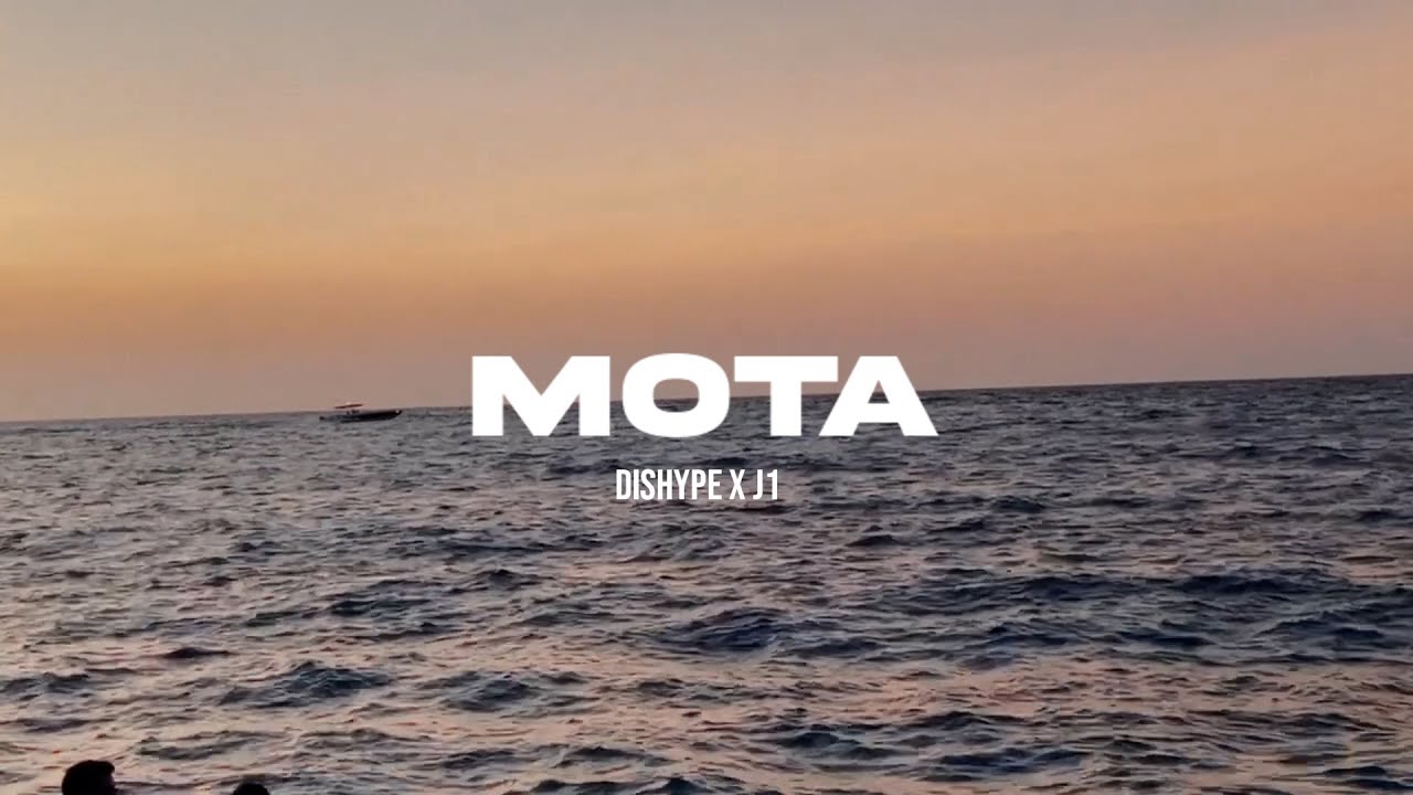 MOTA - J1 & DISHYPE (Video Oficial) - YouTube