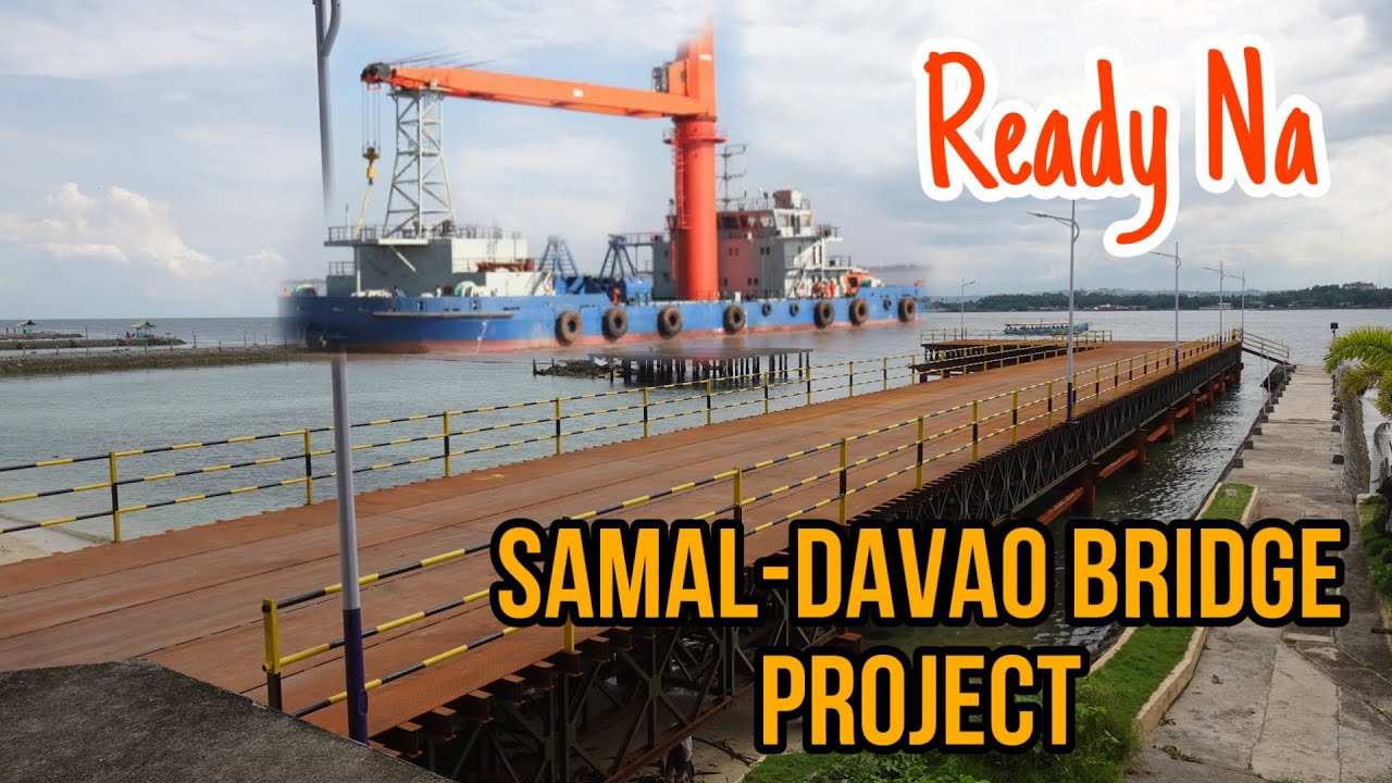 Vlog 15 : Part 2 Latest Update Samal -Davao Bridge Project.Pantalan ...