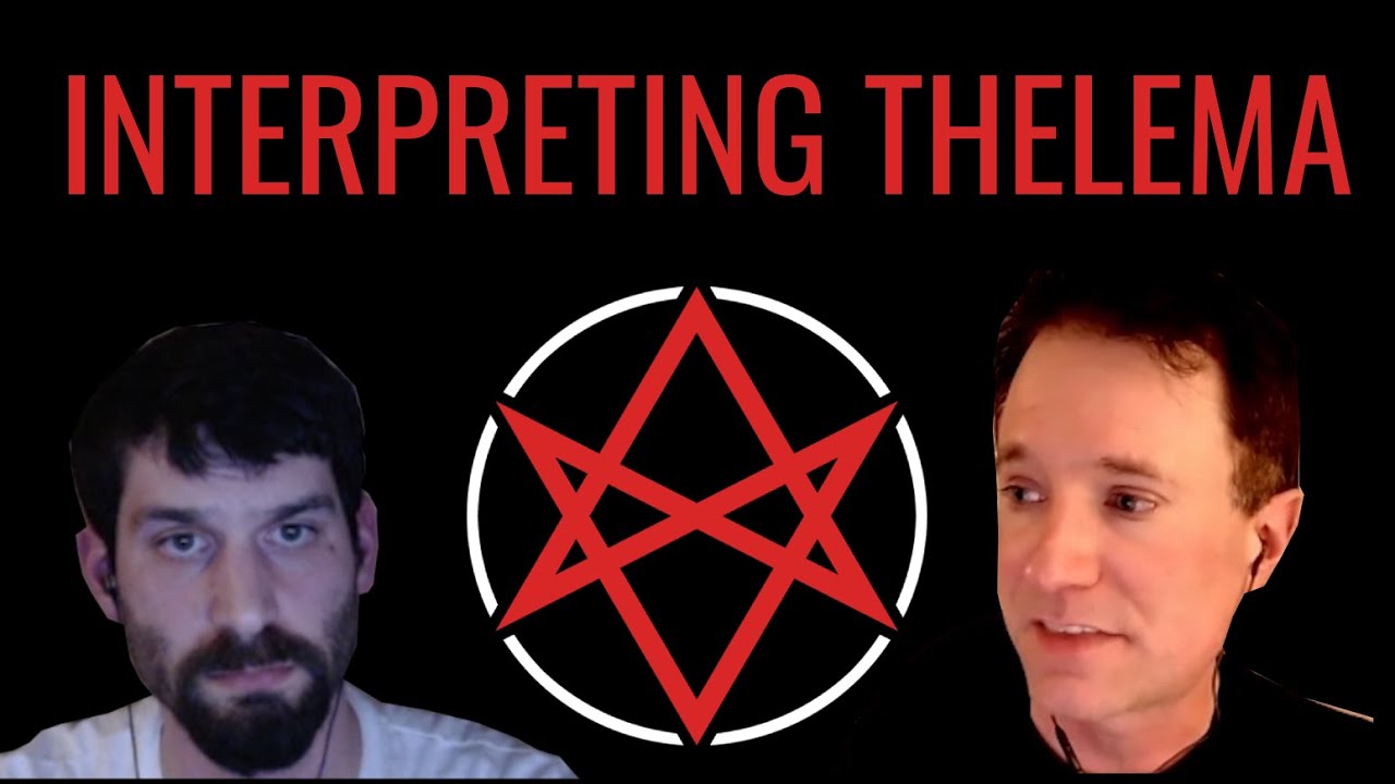 How do we interpret Thelema? [Advancing Thelema ep. 01] - YouTube