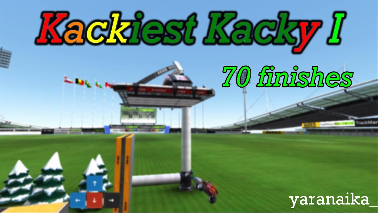 TRACKMANIA Kackiest Kacky 1 | 70 FINISHES + inputs - YouTube