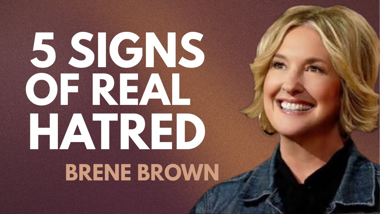 5 SIGNS OF REAL HATRED – AND WHY IT’S MORE DANGEROUS THAN ANGER | BRENE ...