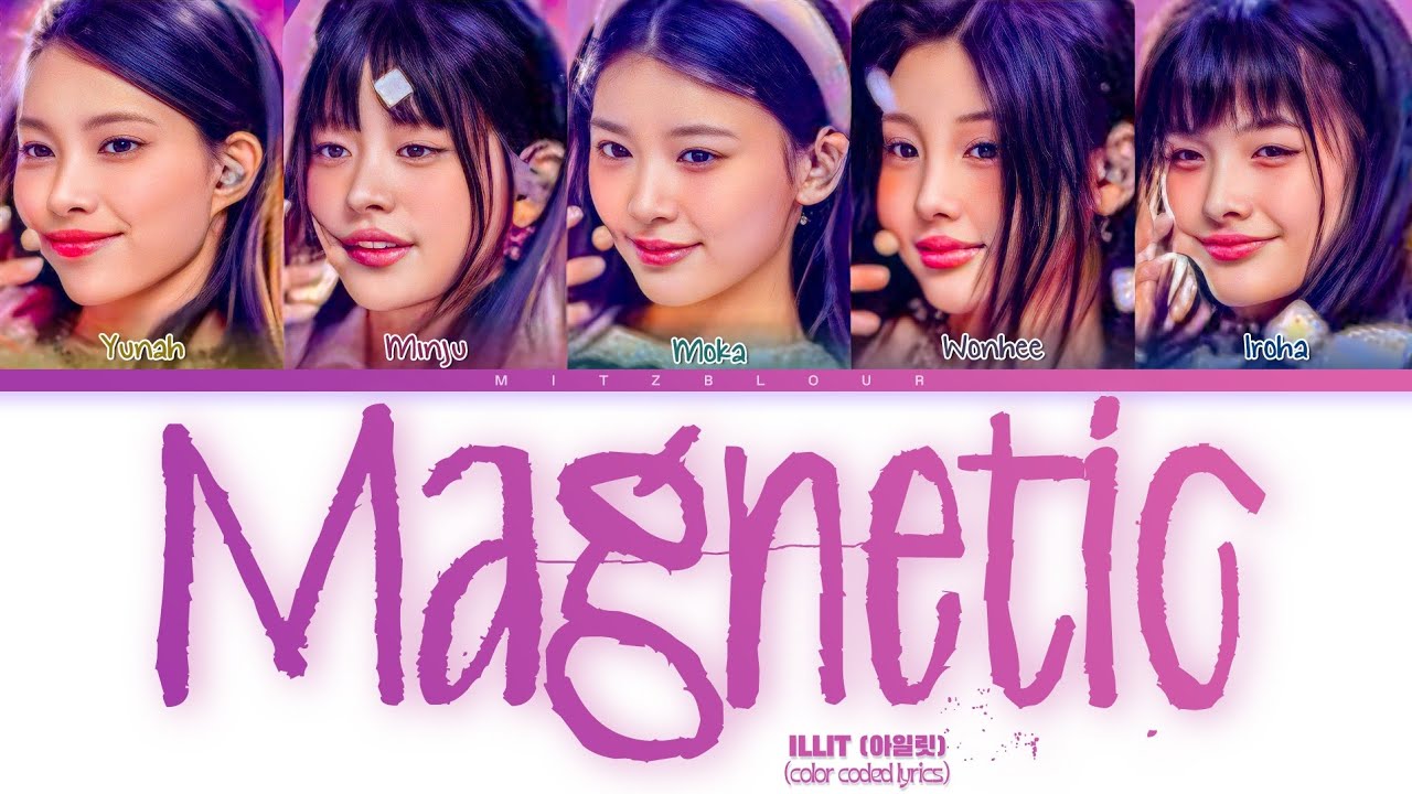 illit (아일릿) 'Magnetic' Color Coded Lyrics - YouTube