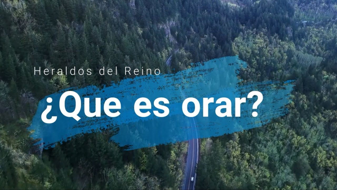 ¿Qué es orar? - YouTube