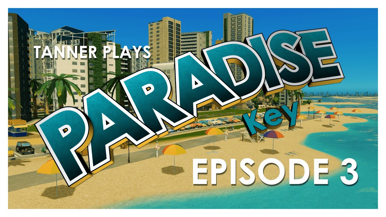 Beach Day - Cities: Skylines - Paradise Key - EP03 - YouTube