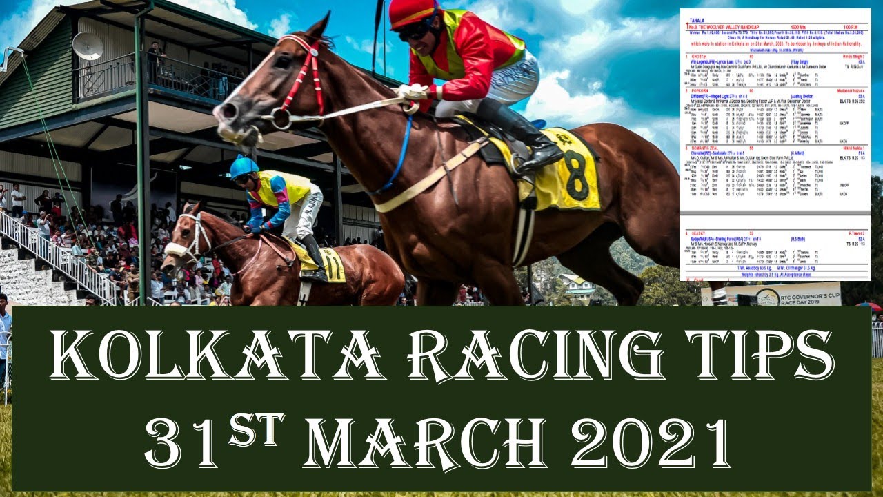 KOLKATA RACING TIPS 31ST MARCH 2021 - YouTube