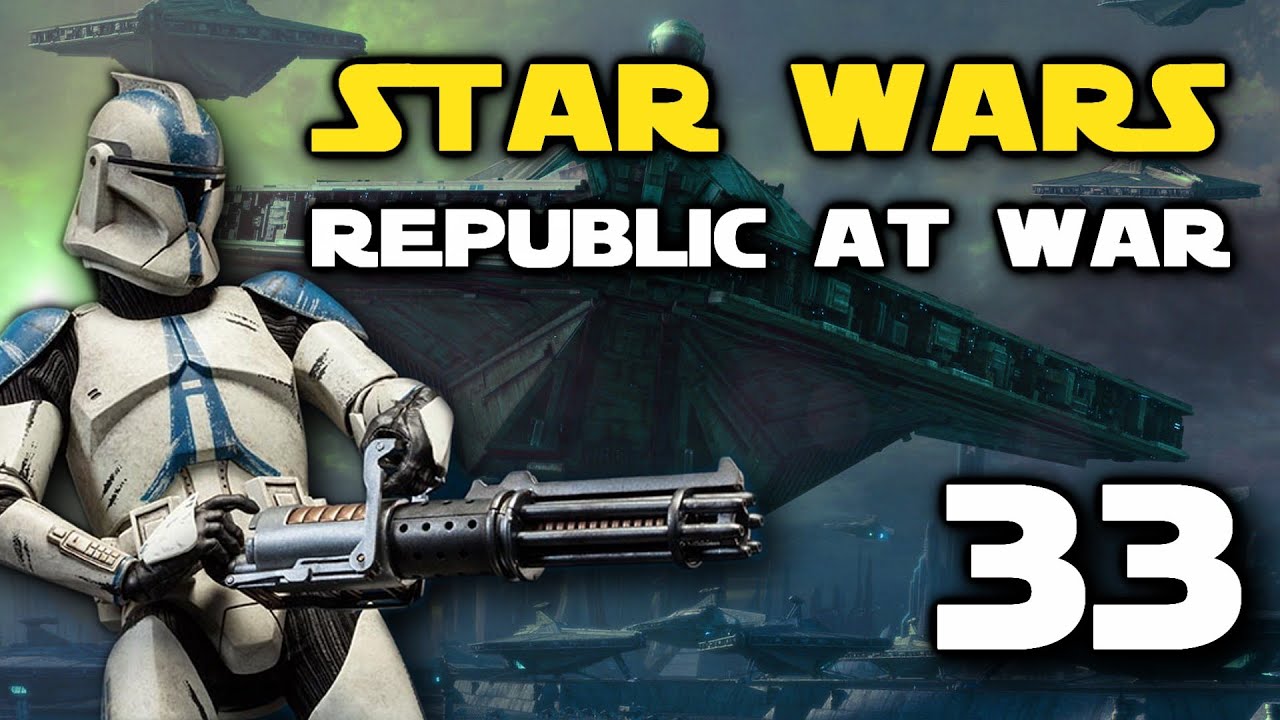Star Wars: Republic At War - Episode 33 - Invasion of Fondor! - YouTube