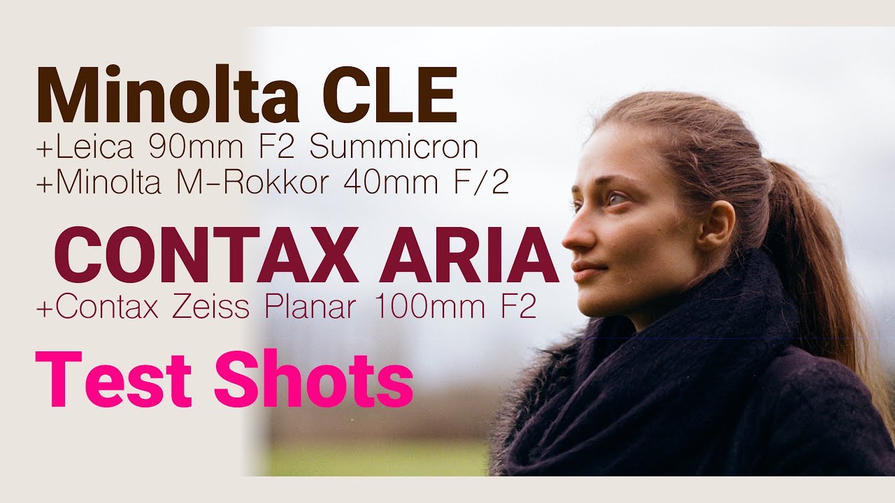 Minolta CLE and Contax Aria Test Shots - YouTube