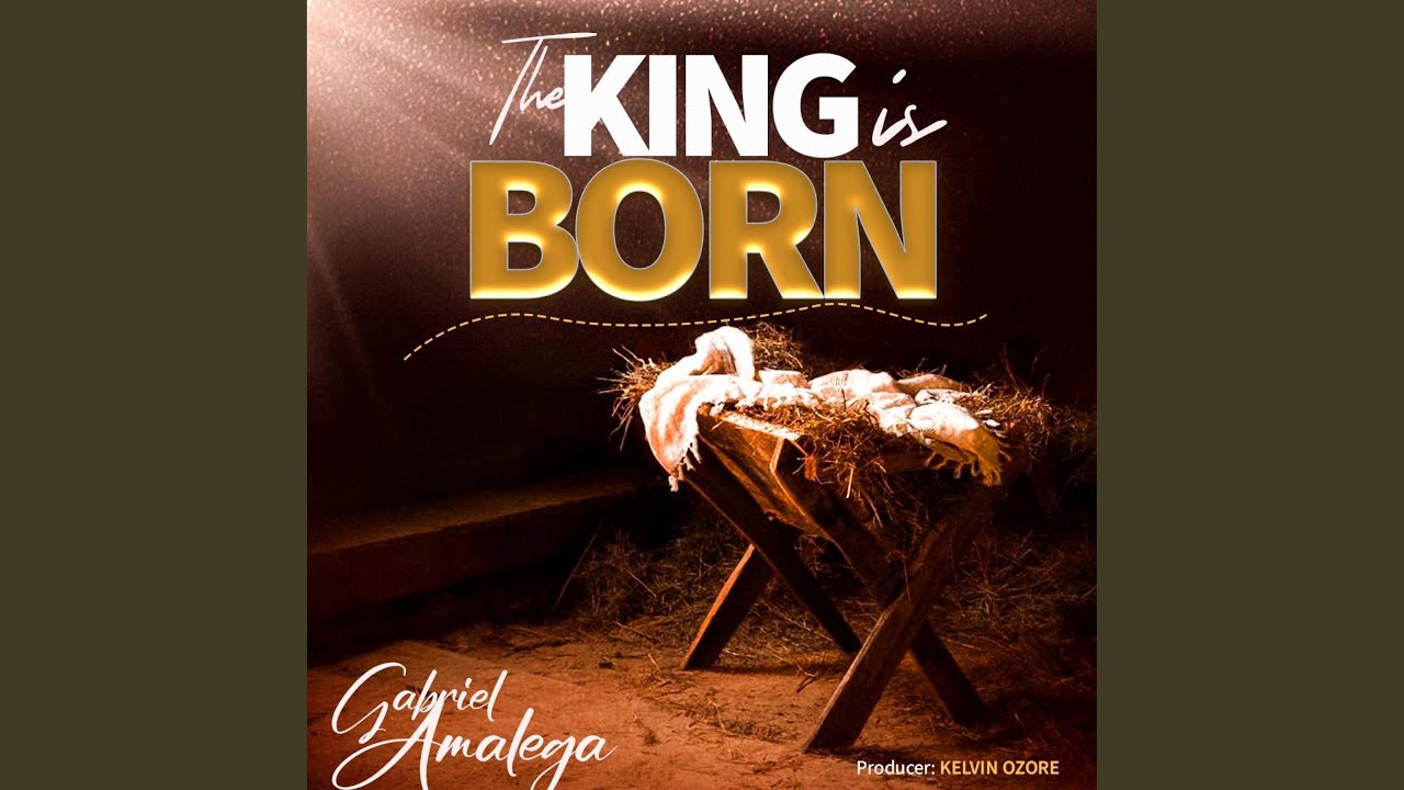 The King Is Born - YouTube