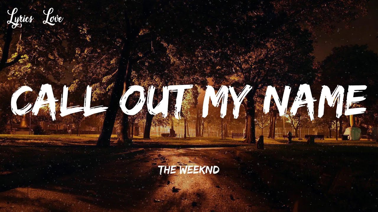 The Weeknd - Call Out My Name (Official Video) - YouTube