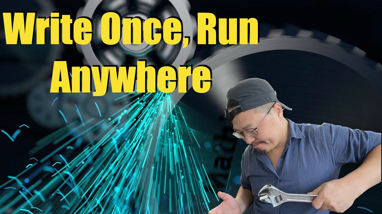 Write Once, Run Anywhere! - YouTube