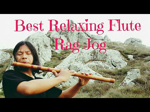 Relaxing Music Flute | Rag jog | Flute Solo | Himalayan relaxing flute ...