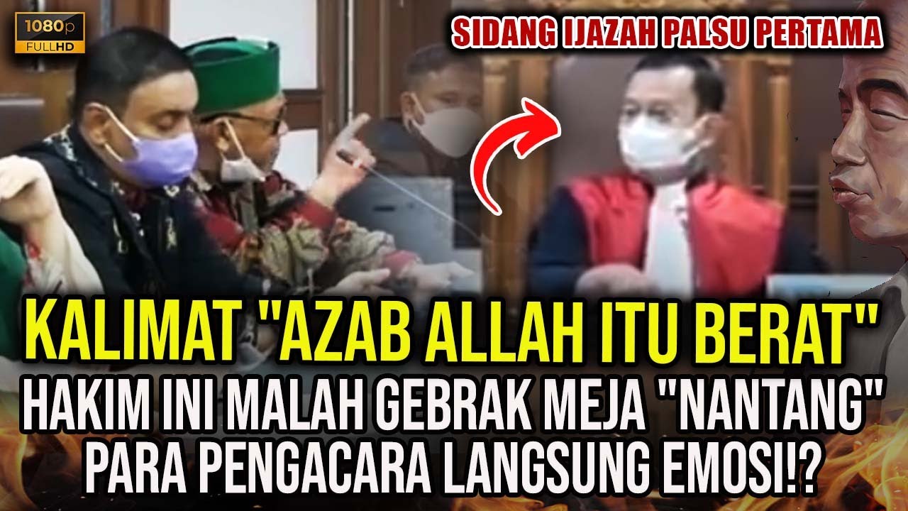 KALIMAT "AZAB ALLAH ITU BERAT" BIKIN HAKIM INI GEBRAK MEJA!!! | SIDANG ...